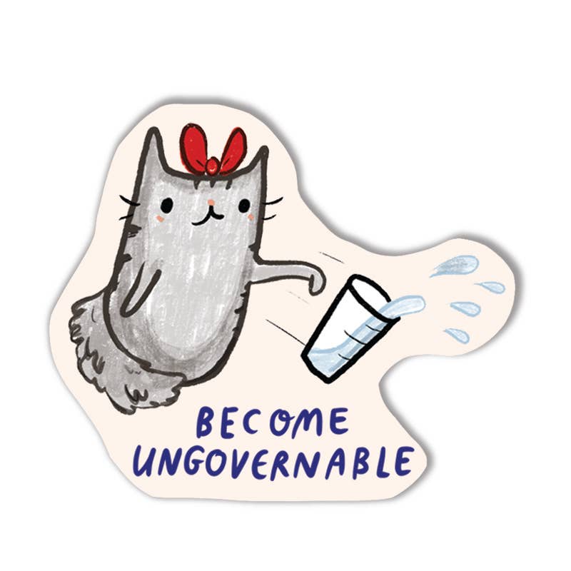 Become Ungovernable Cat Sticker – Odd Bird Gifts